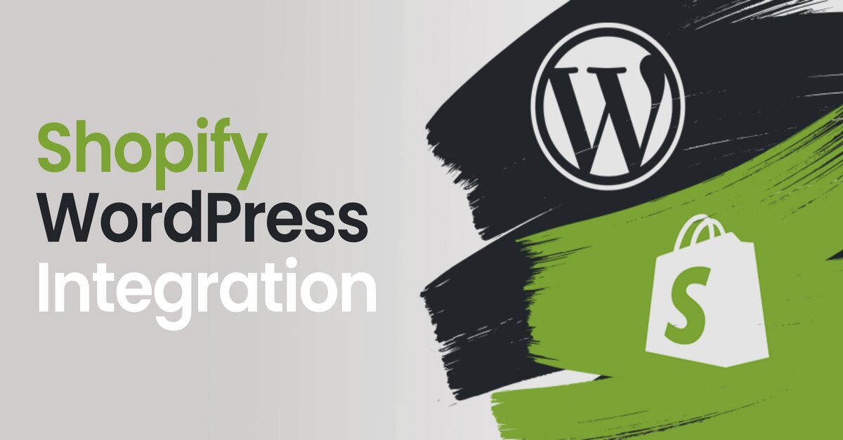 How to integrate Shopify with WordPress? – 2B Website